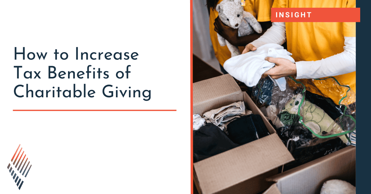 How to Increase Tax Benefits of Charitable Giving - The Planning Center